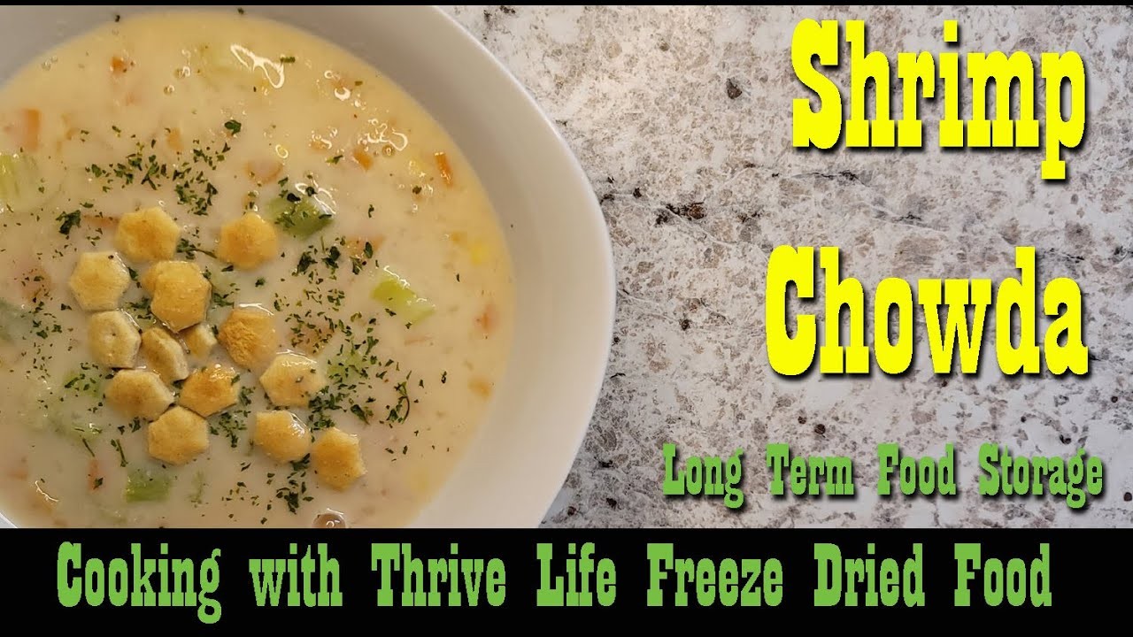 Cook Up Comfort: Make Shrimp Chowder with Thrive Life! – Homesteading ...
